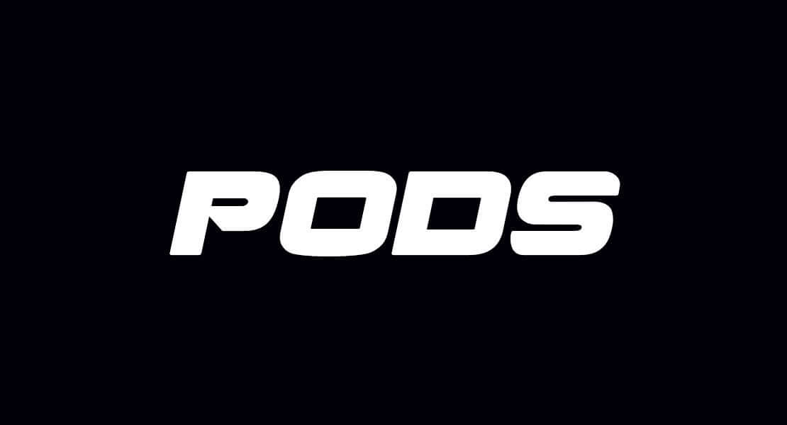 Pods