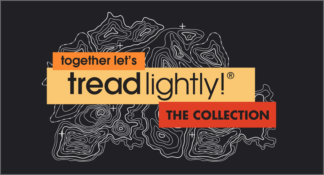 Tread Lightly Collection